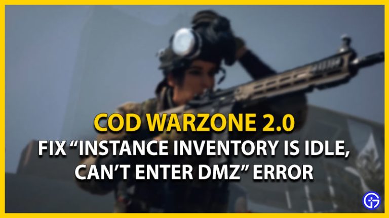 Fix Warzone 2 Instance Inventory Is Idle, Can't Enter DMZ Error