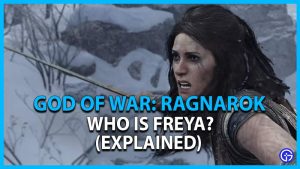 Who Is Freya In God Of War Ragnarok?(Answered) - Gamer Tweak