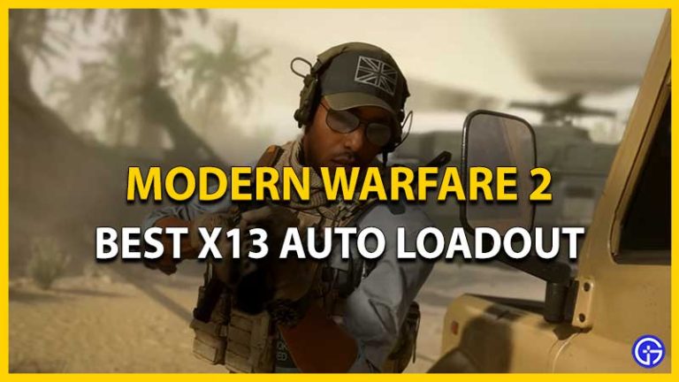 Best X13 Auto Loadout In Modern Warfare 2 - Gamer Tweak