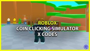 Coin Clicking Simulator X Codes (March 2023) - Free Coins!
