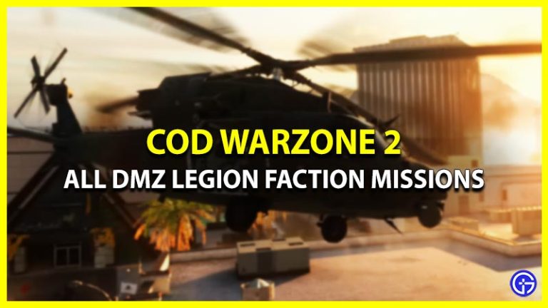 Legion Faction Missions In Warzone 2 DMZ Guide