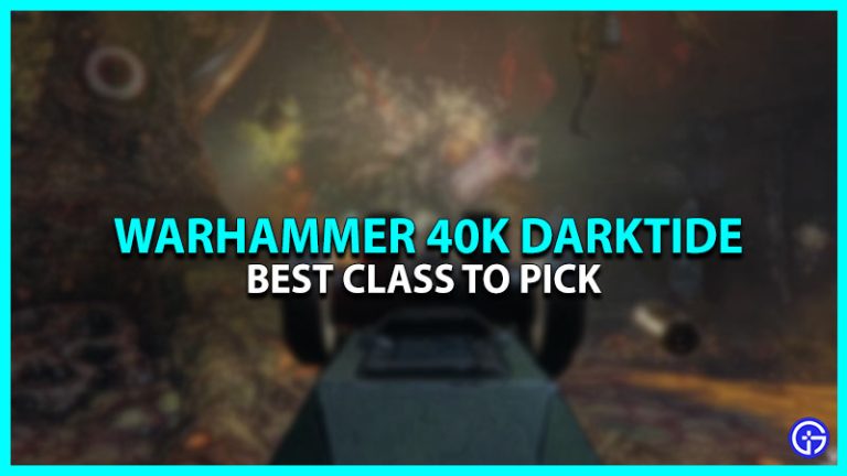 Best Warhammer 40K Darktide Classes - Gamer Tweak