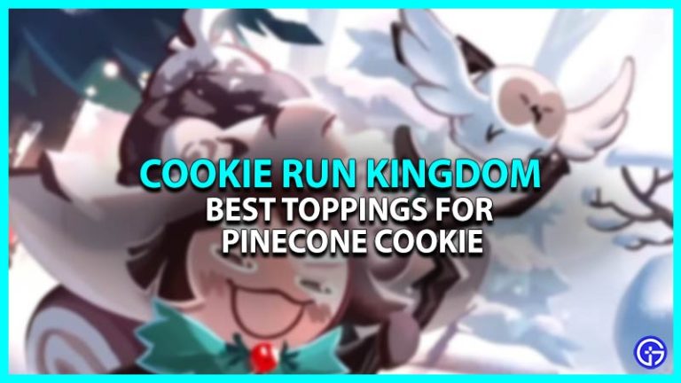 Best Topping Build For Pinecone In Cookie Run Kingdom (CRK)