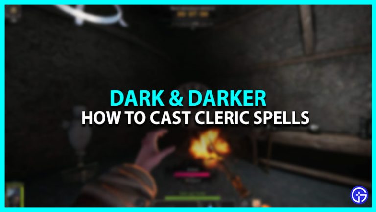 Dark & Darker All Cleric Spells: How To Cast Them?