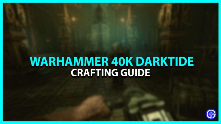 Warhammer 40K Darktide Crafting Guide: How Does It Work?