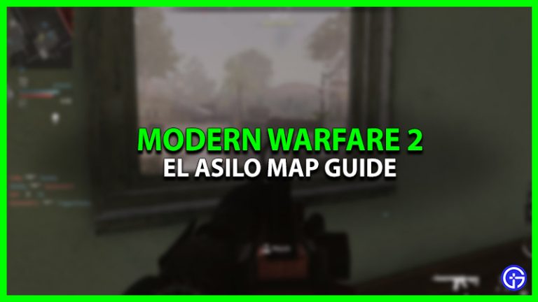 El Asilo Map Guide In COD MW2 (Best Loadout & Strategy)