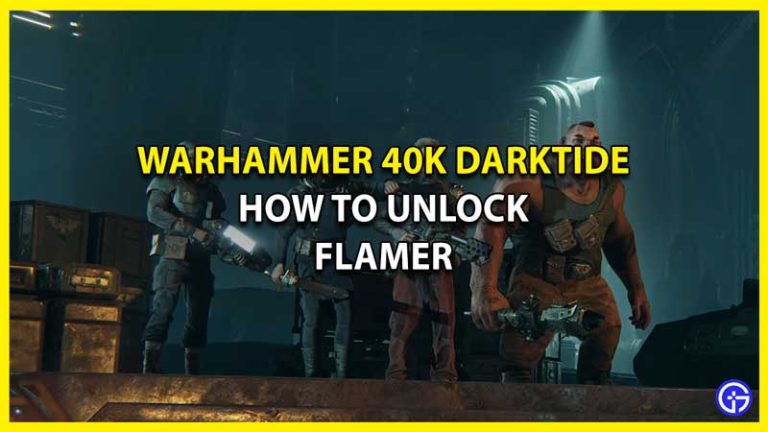 Warhammer 40K Darktide Flamer: How To Unlock & Use It