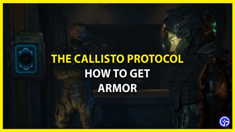 How To Get Armor In The Callisto Protocol - Gamer Tweak