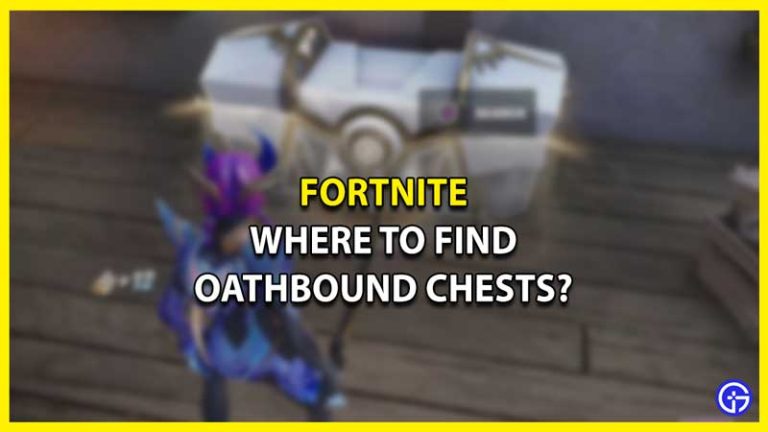 Fortnite Oathbound Chests All Locations - Where To Find Them
