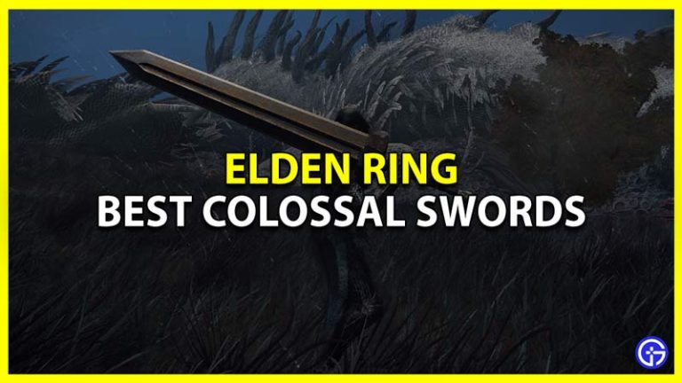 2 Best Colossal Swords To Use In Elden Ring - Gamer Tweak
