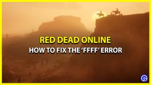 Unknown Error FFFF RDR2 - [All Fixes]