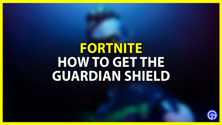 How To Get & Use The Guardian Shield In Fortnite