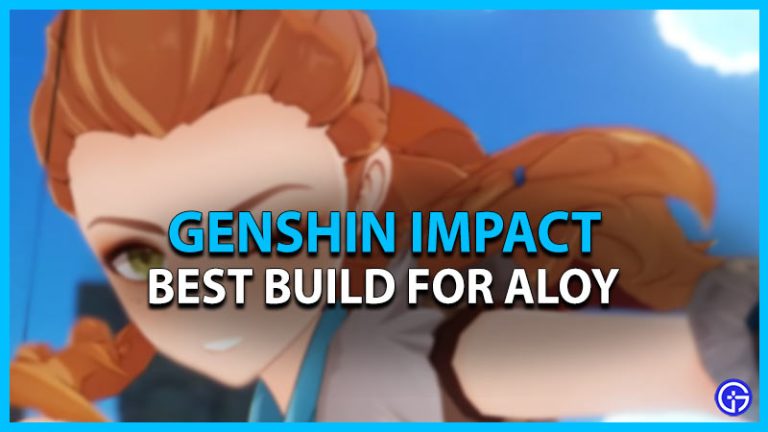 Best Aloy Build In Genshin Impact - Gamer Tweak