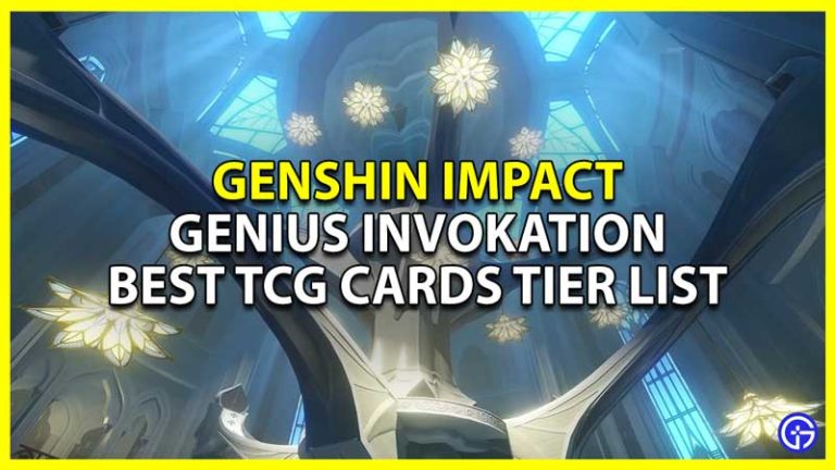 Best Cards Tier List For Genius Invokation TCG In Genshin Impact