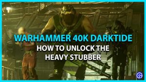 How To Unlock The Heavy Stubber In Darktide - Gamer Tweak