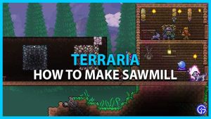 How To Make Sawmill In Terraria (Crafting Station) - Gamer Tweak