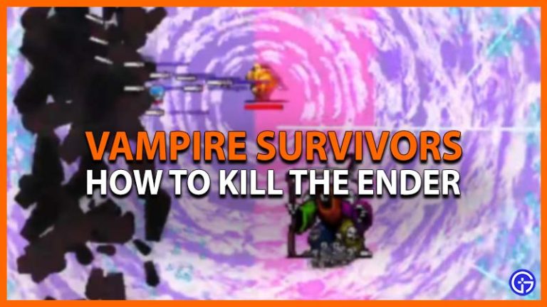 How To Kill Vampire Survivors Ender (Boss Guide) - Gamer Tweak