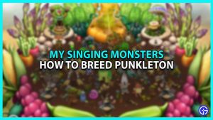 Punkleton Breeding Guide In My Singing Monsters - Gamer Tweak