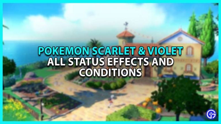 Full List Of Status Effects & Conditions In Pokemon Scarlet & Violet