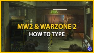 How To Type In Warzone 2 & MW2 (PC, PS4, PS5, & Xbox)