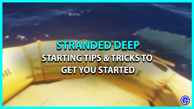 Stranded Deep Starting Tips & Tricks (Beginner's Guide)