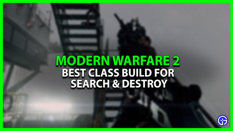 Best Search & Destroy Class Build In COD MW2 - Gamer Tweak