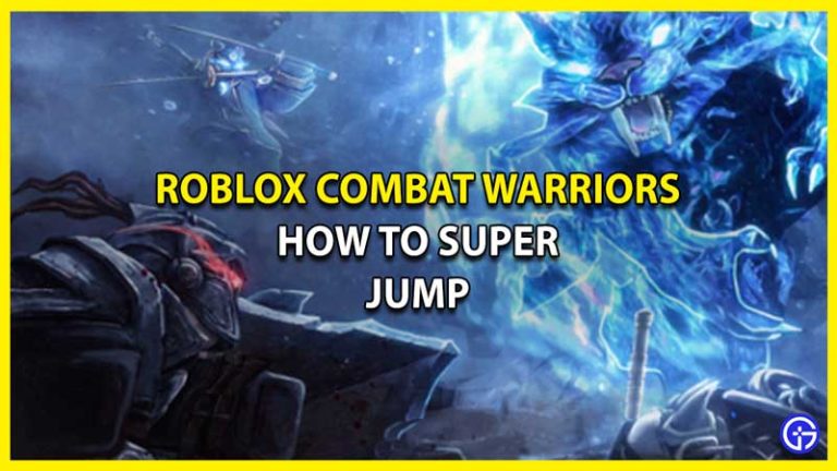 Combat Warriors Super Jump Guide - How To Jump High