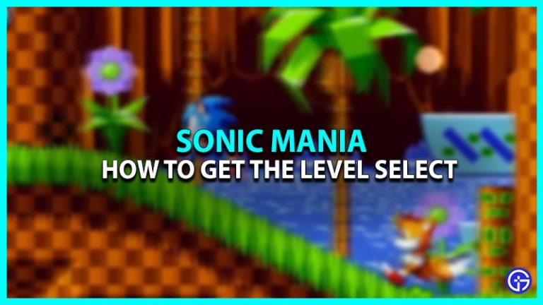 How To Unlock Level Select Menu In Sonic Mania - Gamer Tweak