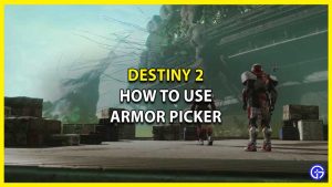 Destiny 2 Armor Picker: How To Use It - Gamer Tweak