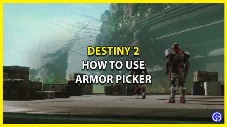 Destiny 2 Armor Picker: How To Use It - Gamer Tweak