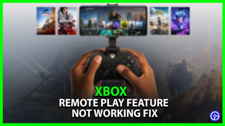 Fix Xbox Remote Play Not Working Issue (2023)