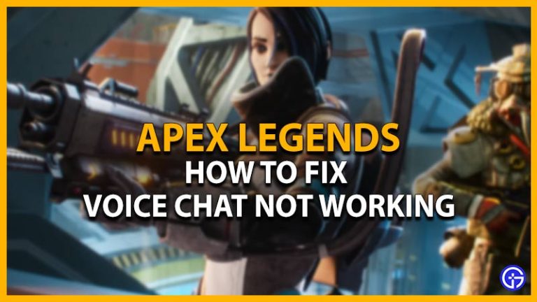 How To Fix Apex Legends Voice Chat Not Working - Gamer Tweak