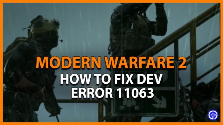 COD MW2 Dev Error 11063: How To Fix - Gamer Tweak