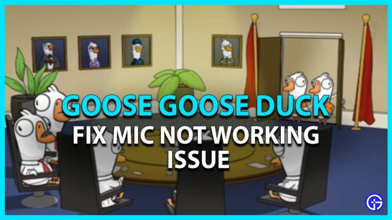 How To Fix Mic Not Working In Goose Goose Duck - Gamer Tweak