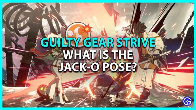 What Is The Jack-O Pose From Guilty Gear Strive?