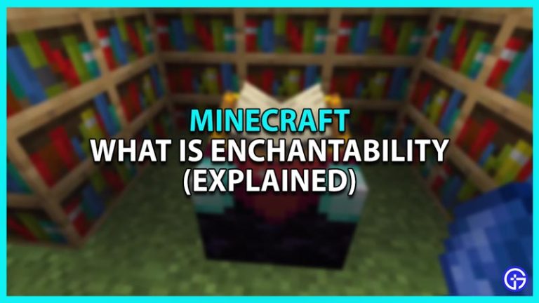 Minecraft: Enchantability Explained - Gamer Tweak