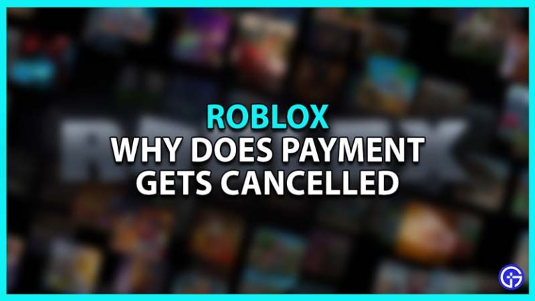 Why Does Roblox Say Payment Cancelled (How To fix)