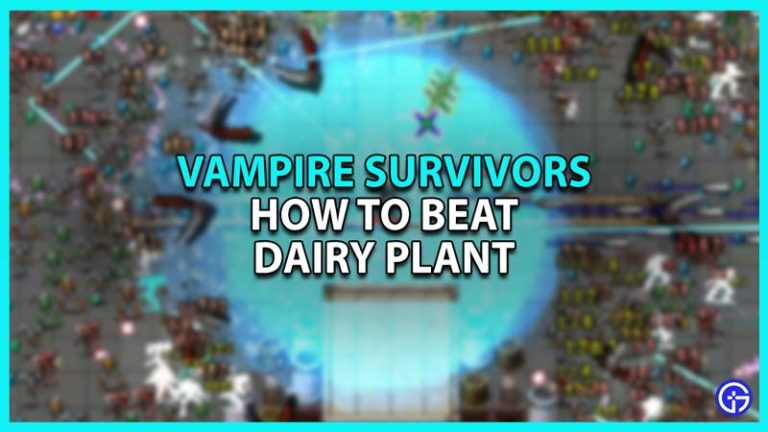 Dairy Plant Best Build And Strategy In Vampire Survivors
