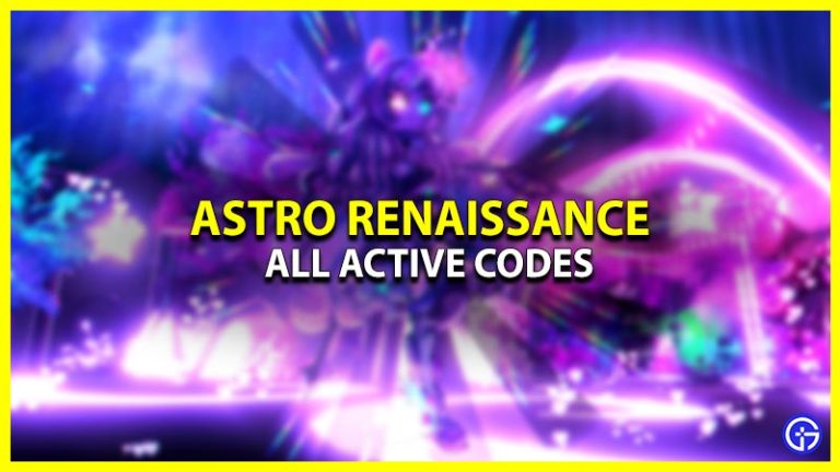 Astro Renaissance Codes (July 2023) - Gamer Tweak