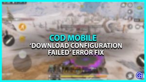 'Download Configuration Failed' Error Fix In COD Mobile