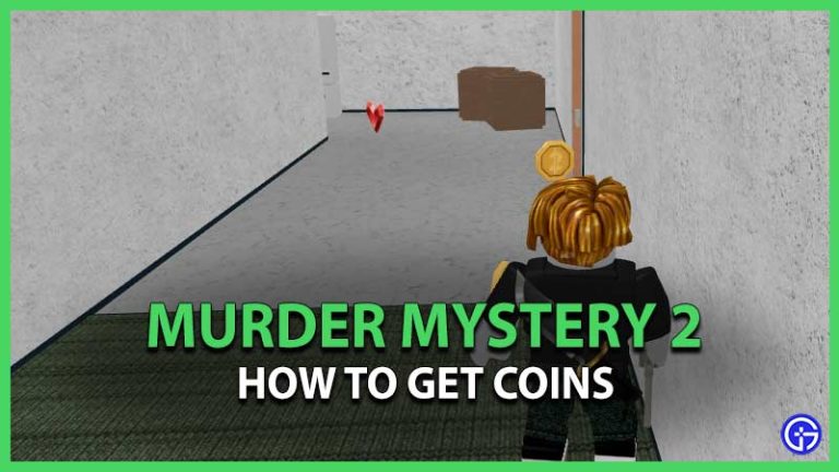 How To Get Coins Quickly In Murder Mystery 2 (Tips & Tricks)