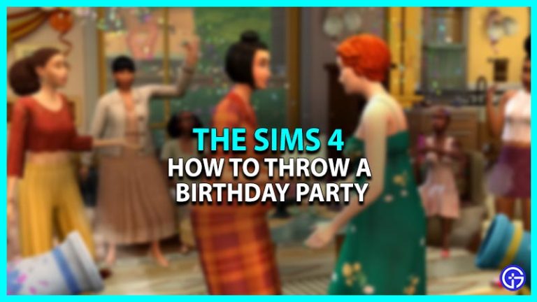 How To Throw A Birthday Party In Sims 4?