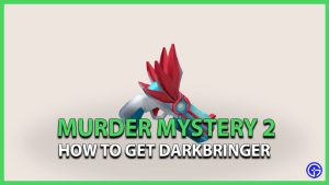 Murder Mystery 2: How Can You Get A Darkbringer?