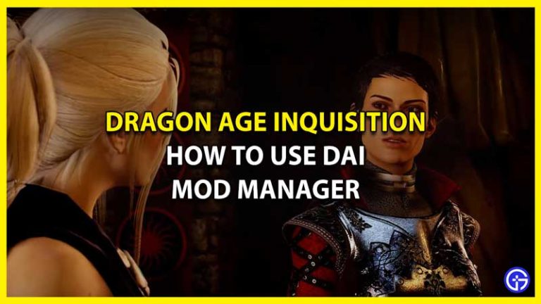 DAI Mod Manager - How To Install & Use (2023)