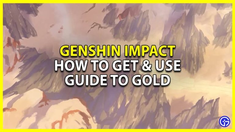 Genshin Impact: How To Get Guide To Gold (Uses Explained)