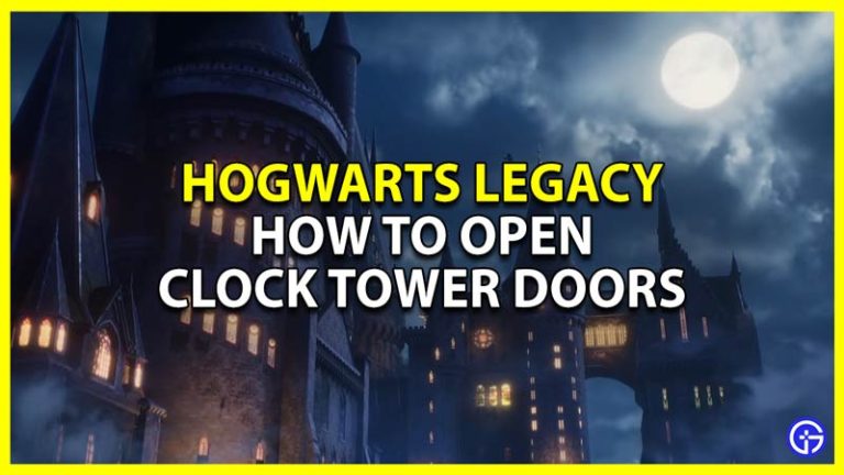Hogwarts Legacy: How To Open The Shutting Clock Tower Doors