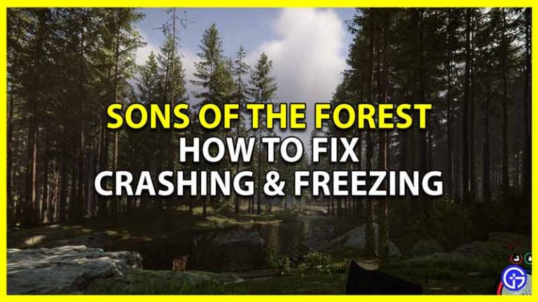 How To Fix Sons Of The Forest Crashing And Freezing 8977