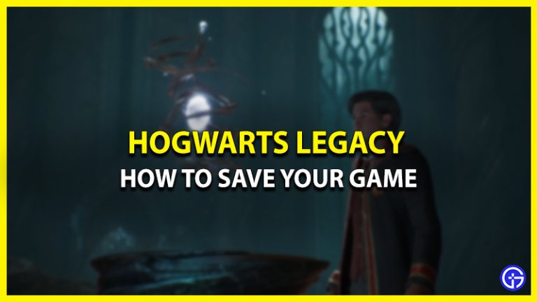 How To Save Your Game In Hogwarts Legacy - Gamer Tweak