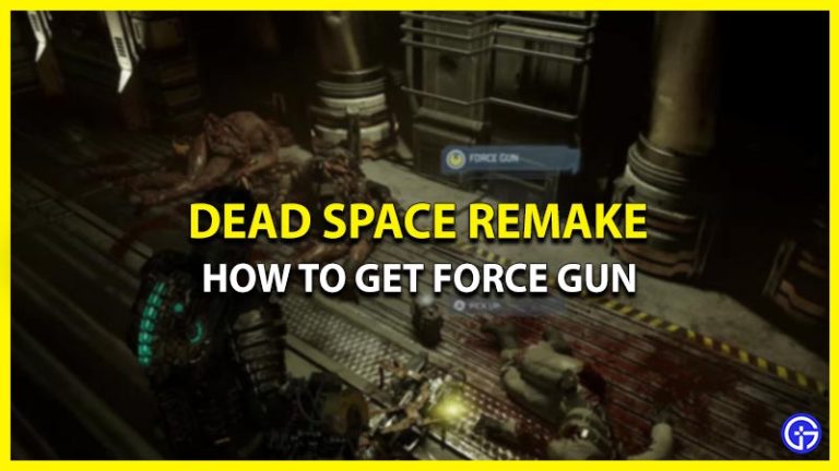 Force Gun Location In Dead Space - Gamer Tweak
