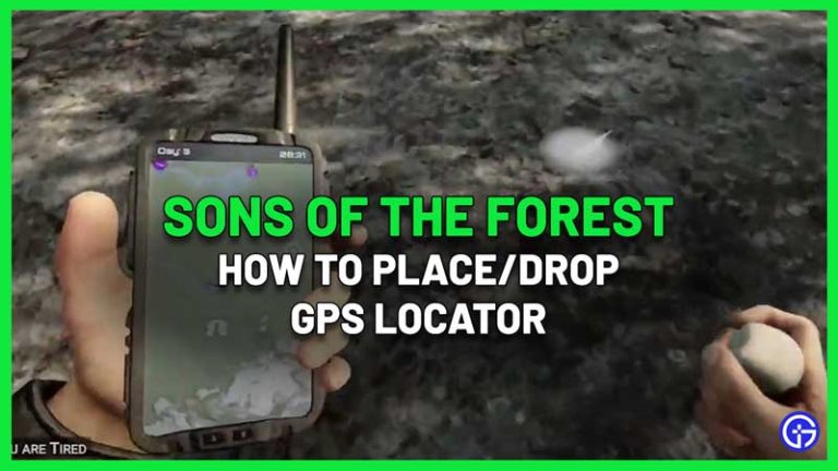 How To Place GPS Locator In Sons Of The Forest - Gamer Tweak